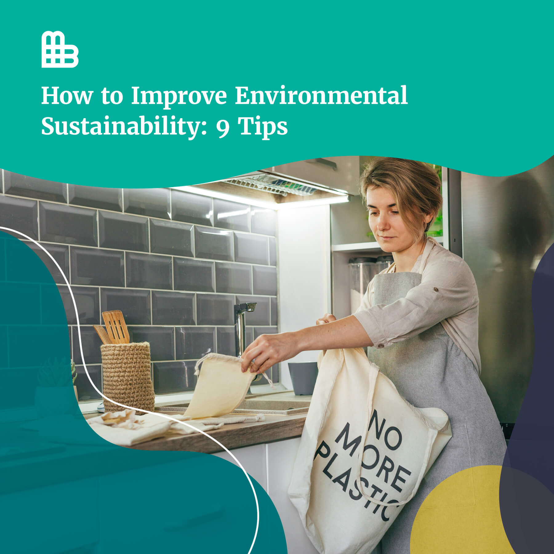 How to Improve Environmental Sustainability: 9 Tips - Body+Mind Magazine