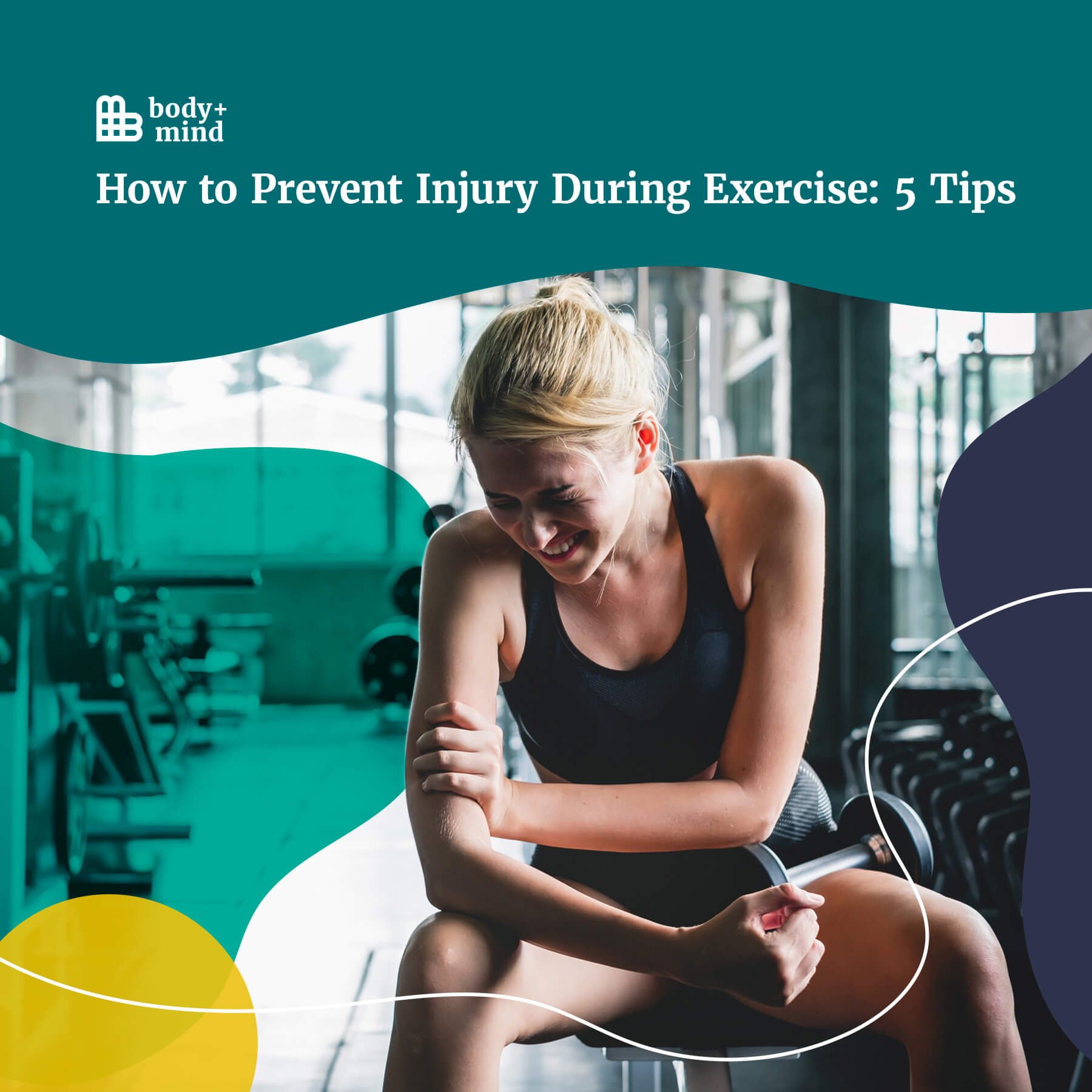 How to Prevent Injury During Exercise: 5 Tips - Body+Mind Magazine